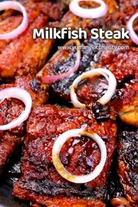 Milkfish Steak - A Sauce-y and Savory way to enjoy Milkfish - Yummy Kitchen