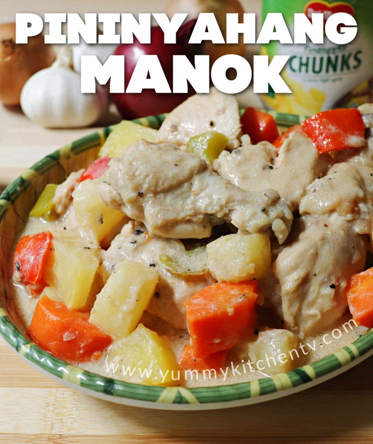 Pininyahang Manok - Yummy Kitchen