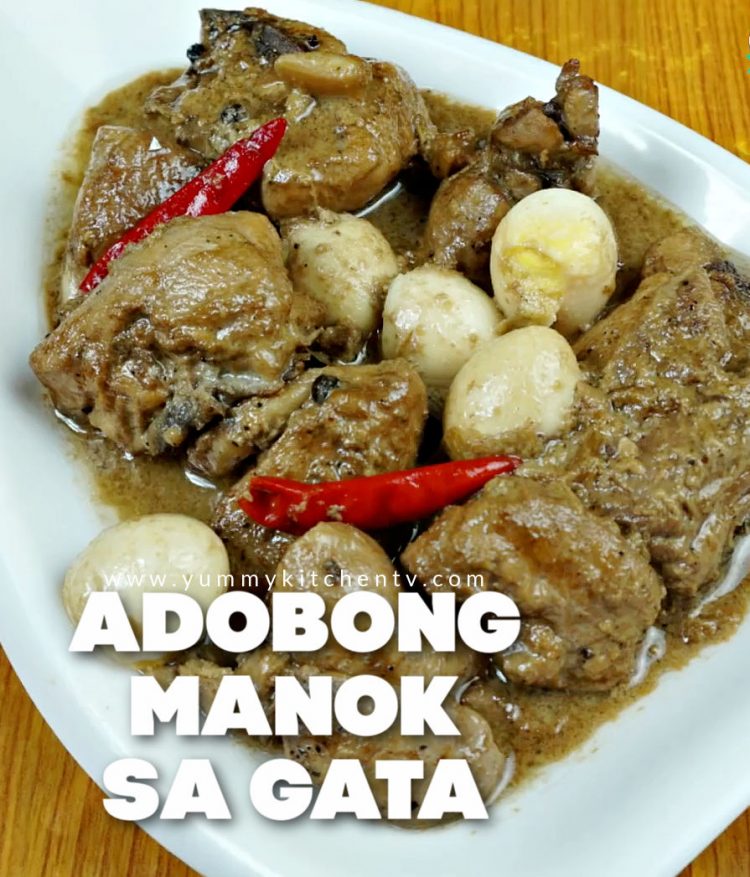 Adobong Manok sa Gata - Yummy Kitchen