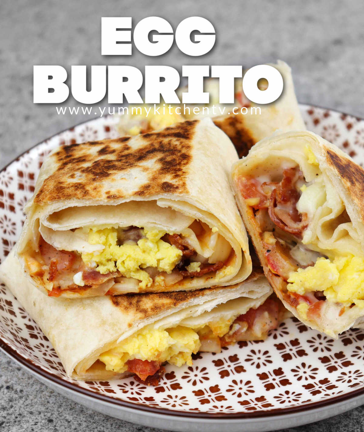Egg Burrito - Yummy Kitchen