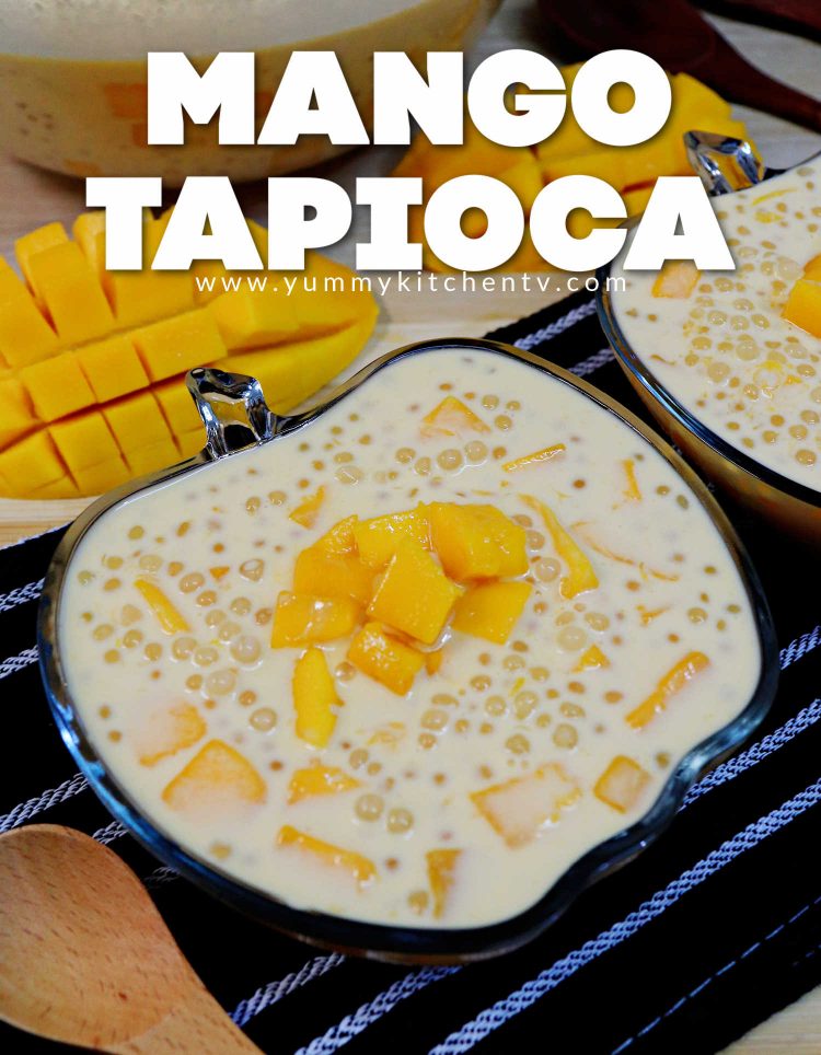 Mango Tapioca: A Refreshing and Creamy Filipino Dessert - Yummy Kitchen
