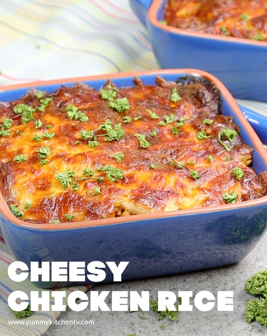 Cheesy Chicken Rice -deliciously easy and filling- Yummy Kitchen