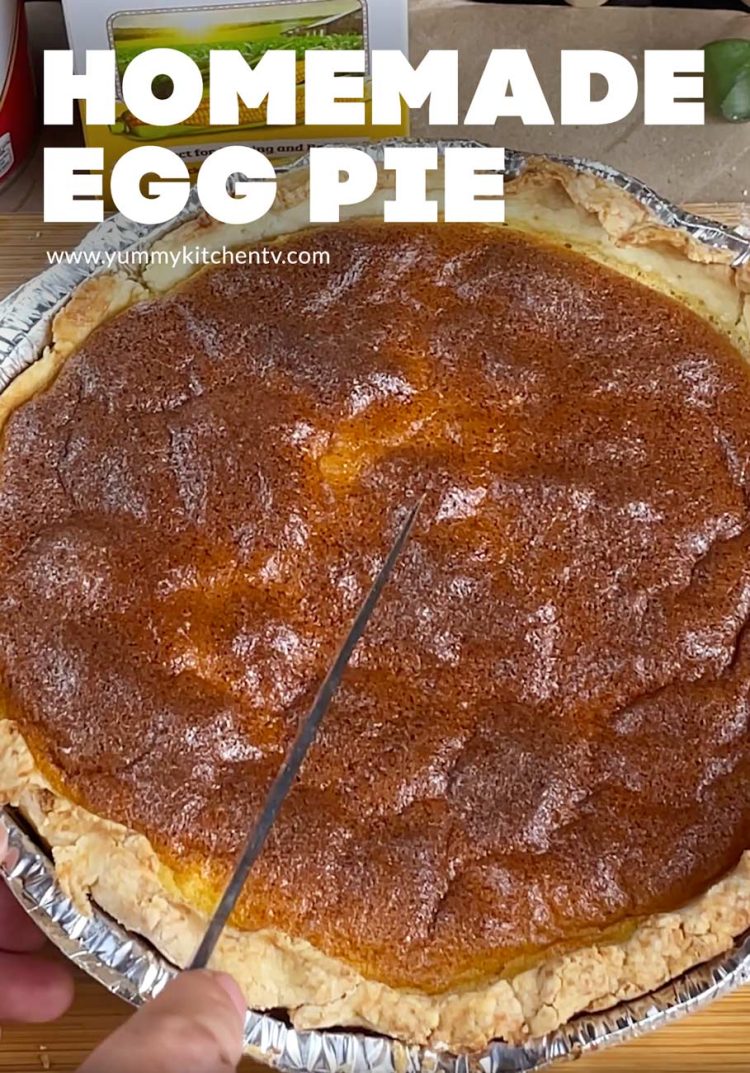 Homemade Egg Pie- a sweet silky delicious custardy pie-Yummy Kitchen