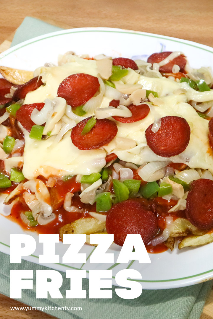 Pizza Fries -cheesy, meaty, and delectable- Yummy Kitchen