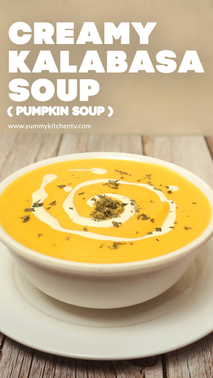 Creamy Kalabasa Soup (Squash soup) - Yummy Kitchen