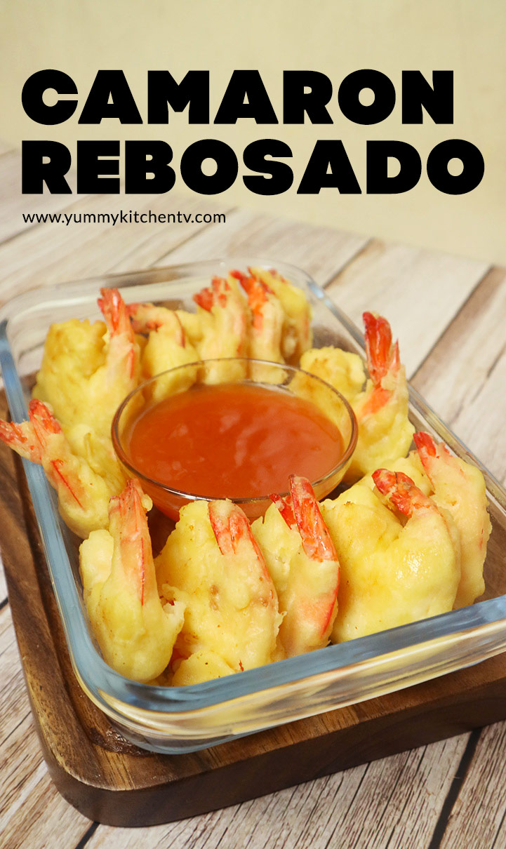 Camaron Rebosado -crispy-lious golden fried shrimp dish- Yummy Kitchen