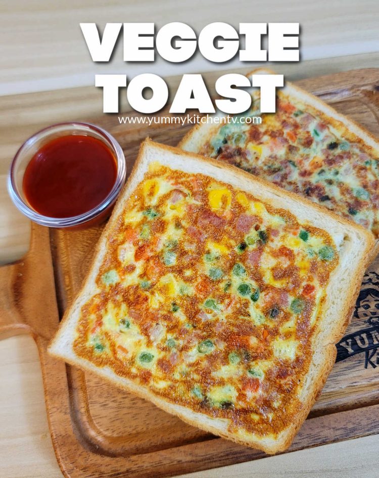 Veggie Toast - Yummy Kitchen