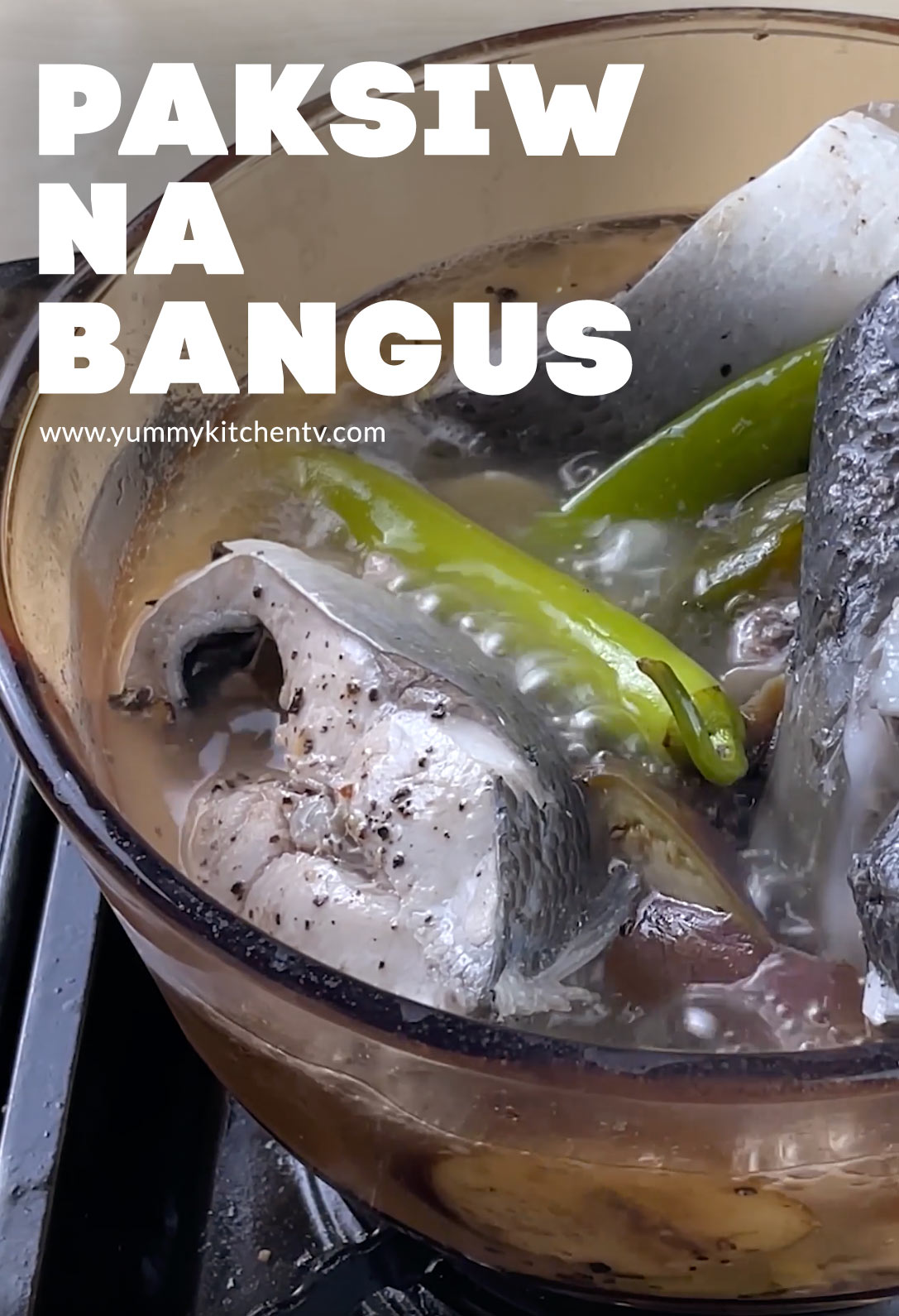 Paksiw na Bangus - Yummy Kitchen
