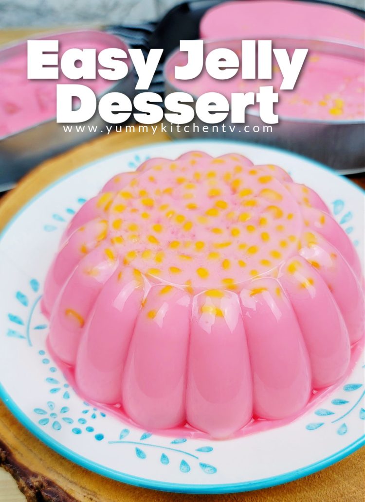 Jelly Dessert - Yummy Kitchen