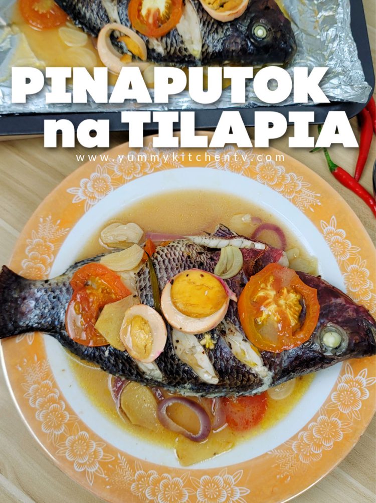 Pinaputok na Tilapia - Yummy Kitchen