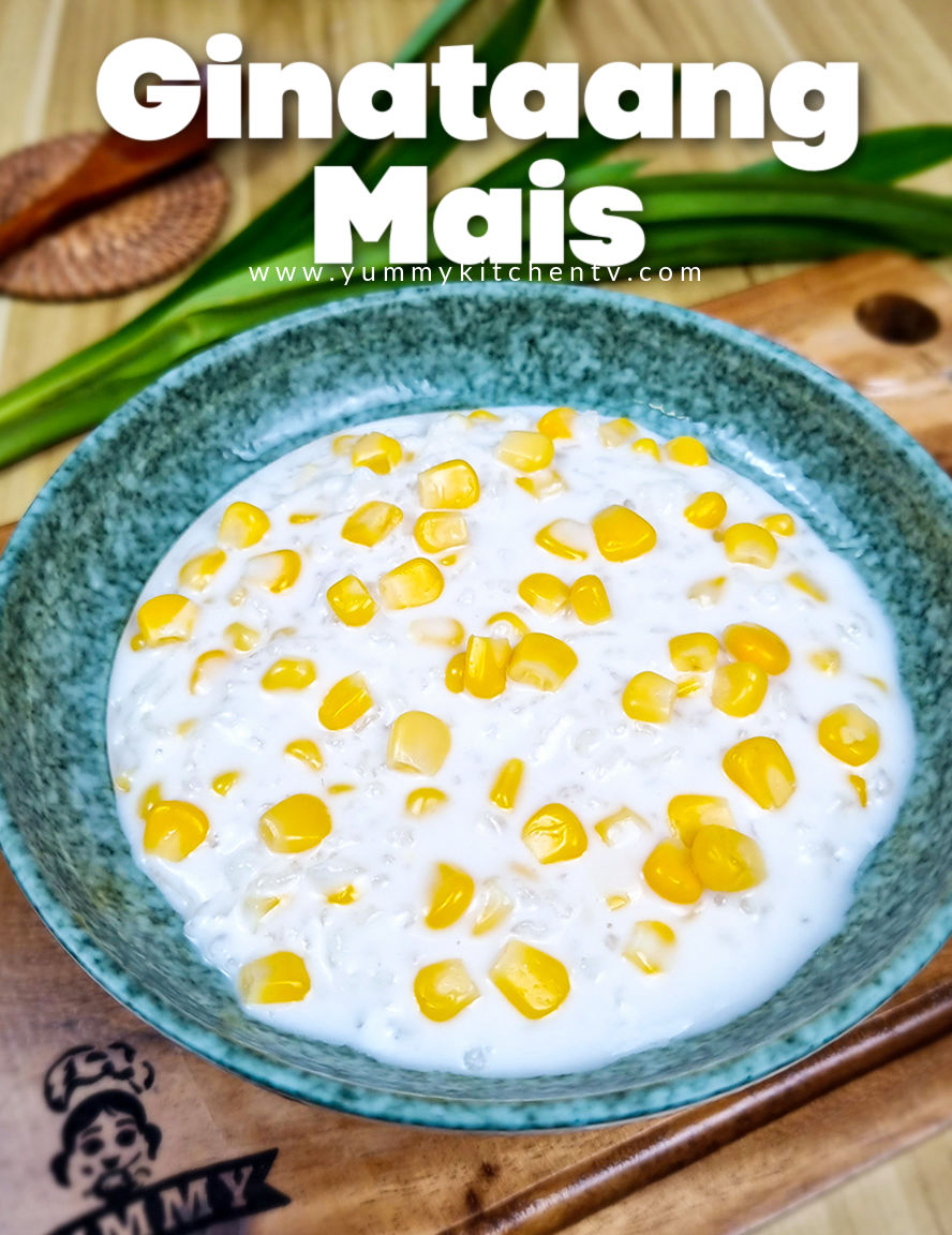 Ginataang Mais - Yummy Kitchen