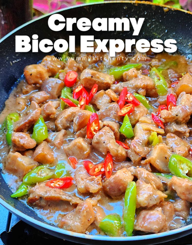Bicol Express - Yummy Kitchen