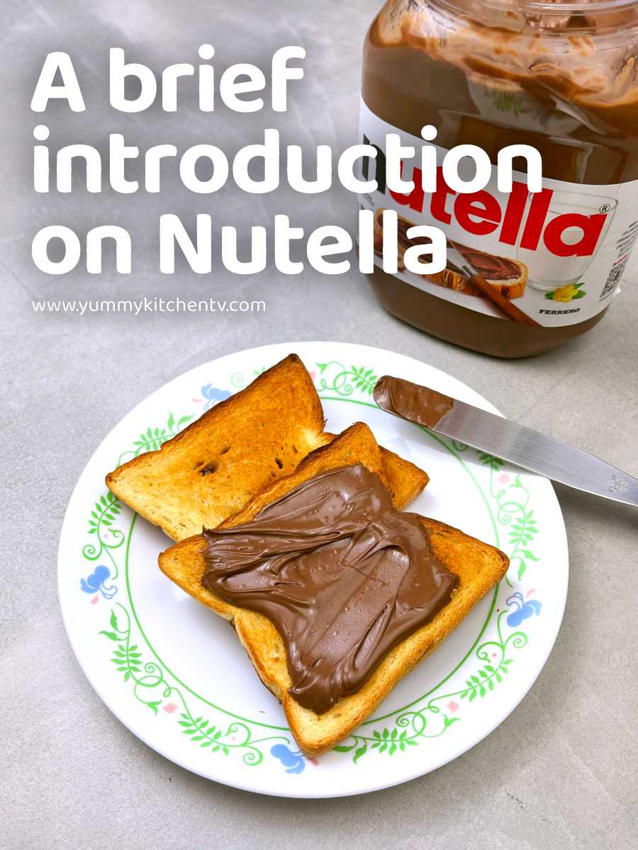 Nutella 'A delicious hazelnut cocoa spread' - Yummy Kitchen