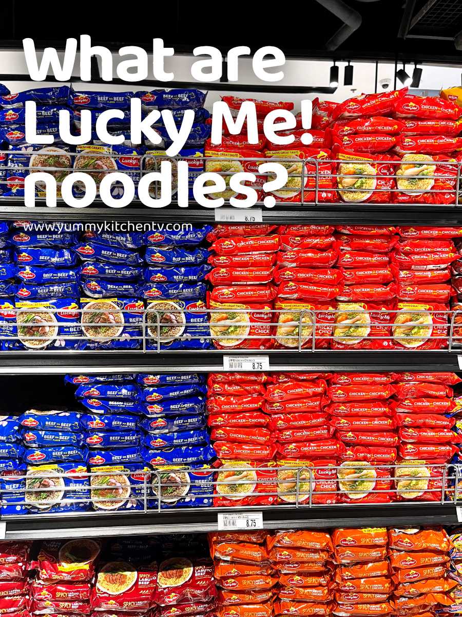 Lucky Me! (one of the top Filipino Instant Noodle Brand) - Yummy Kitchen