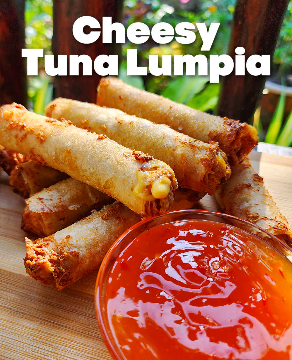Cheesy Tuna Lumpia - An Instant Crispy Flavorful Snack - Yummy Kitchen