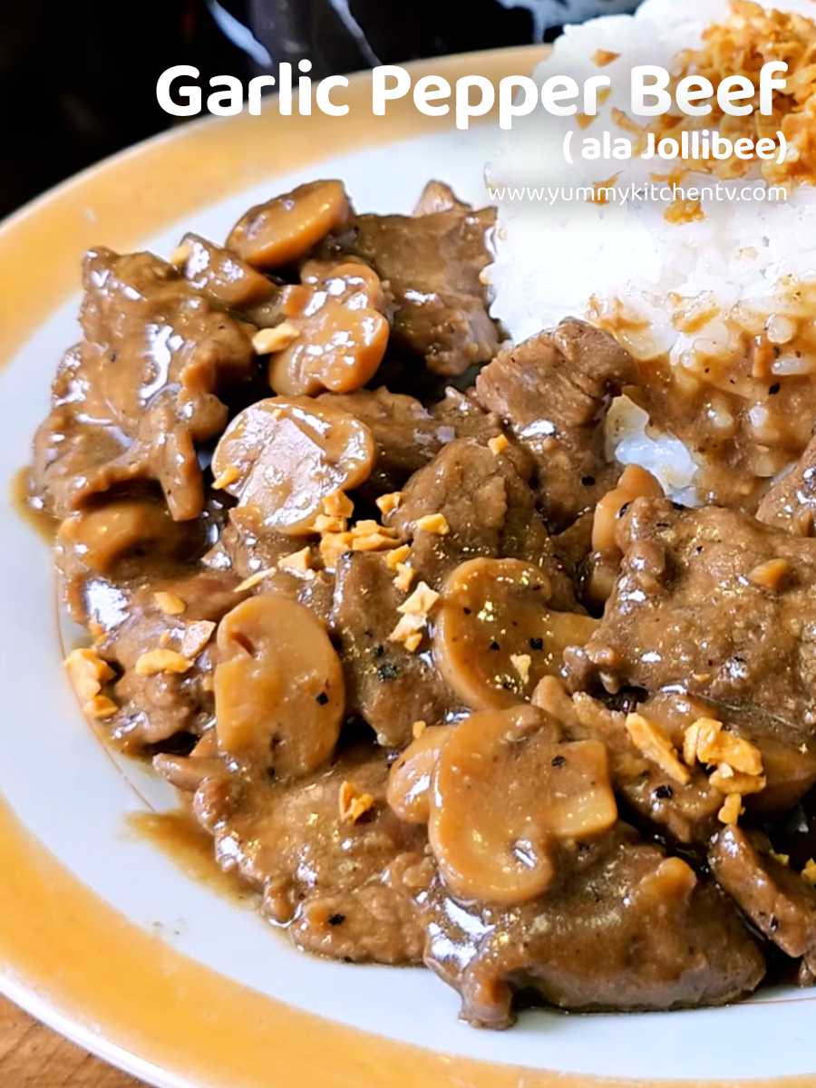 Garlic Pepper Beef ( ala Jollibee ) - Yummy Kitchen