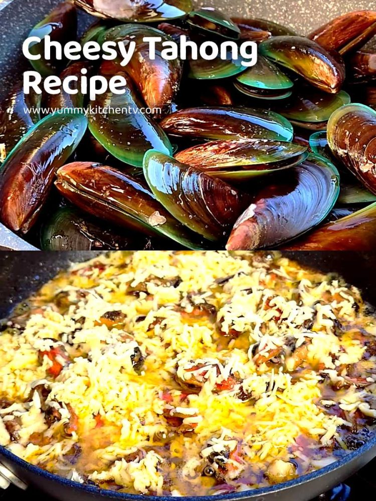 Cheesy Tahong Recipe - A Deliciously Take on Mussels - Yummy Kitchen