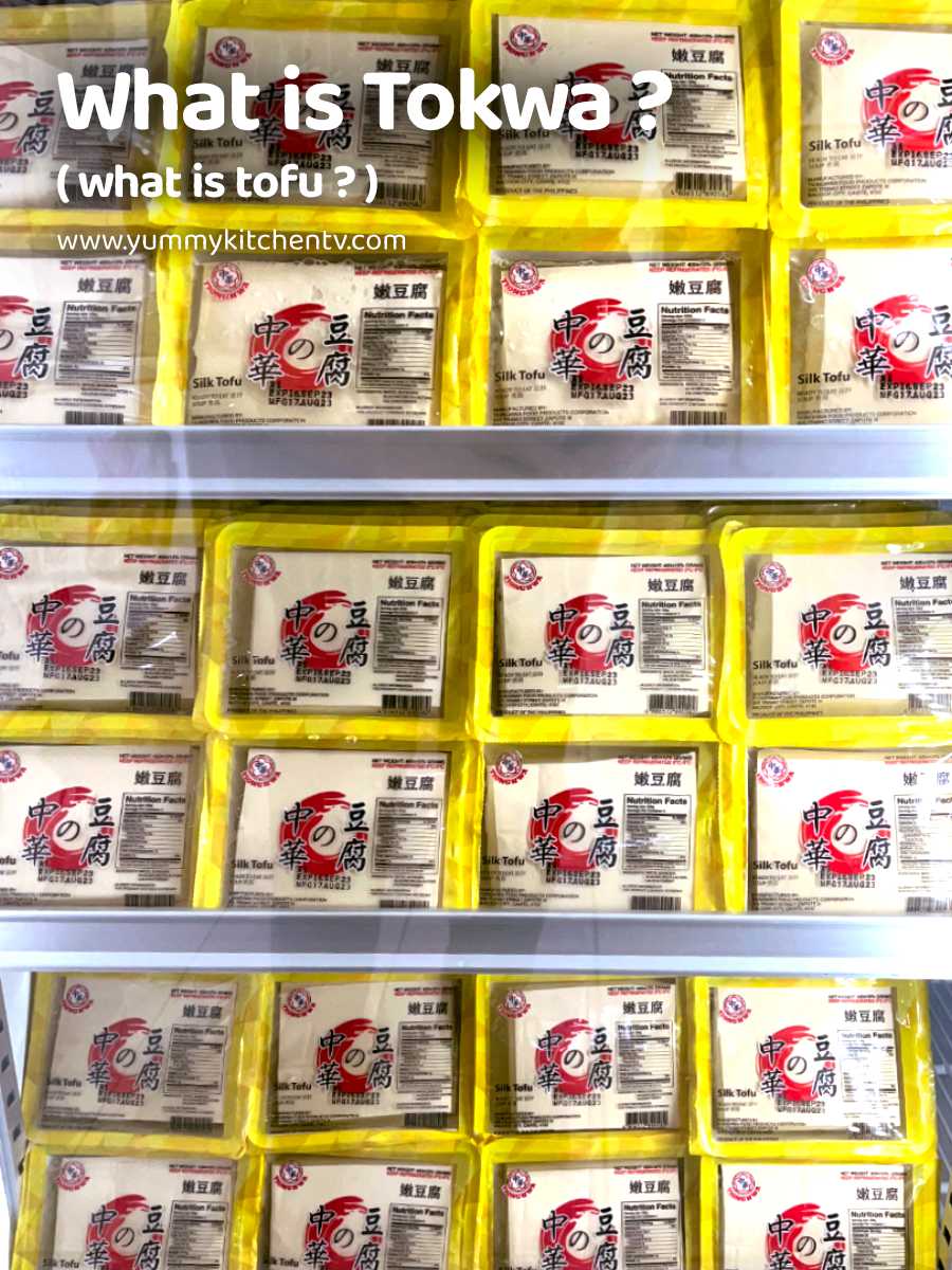 What is Tokwa ( also known as Tofu ) ? - Yummy Kitchen